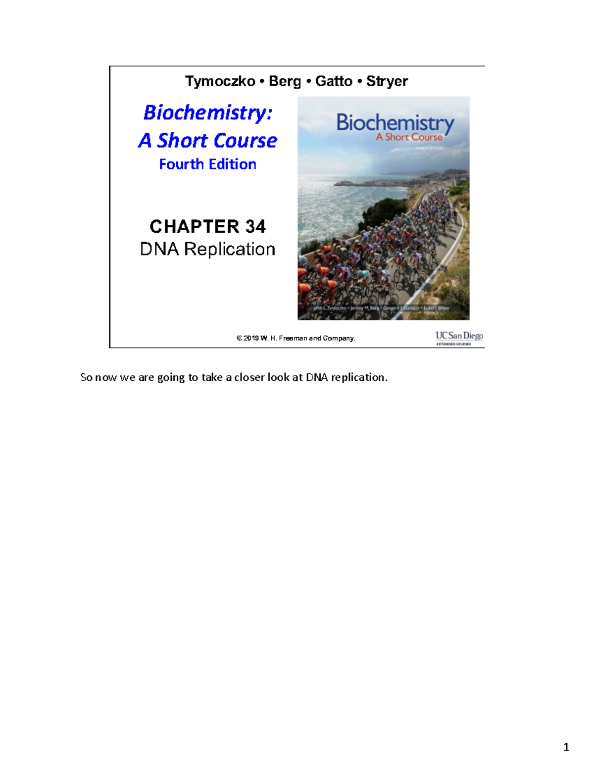 Biochemistry 34: DNA Replication Lecture Notes - Tymoczko et al. - Studocu