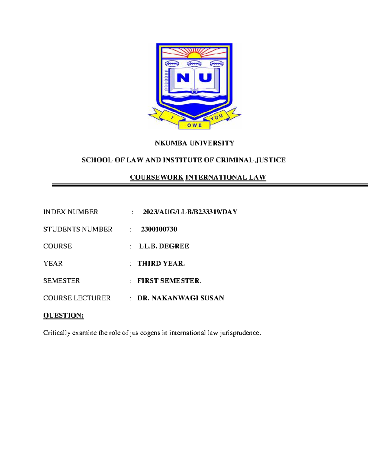 LL.B. 3rd Year Essay: The Role of Jus Cogens in International Law - Studocu