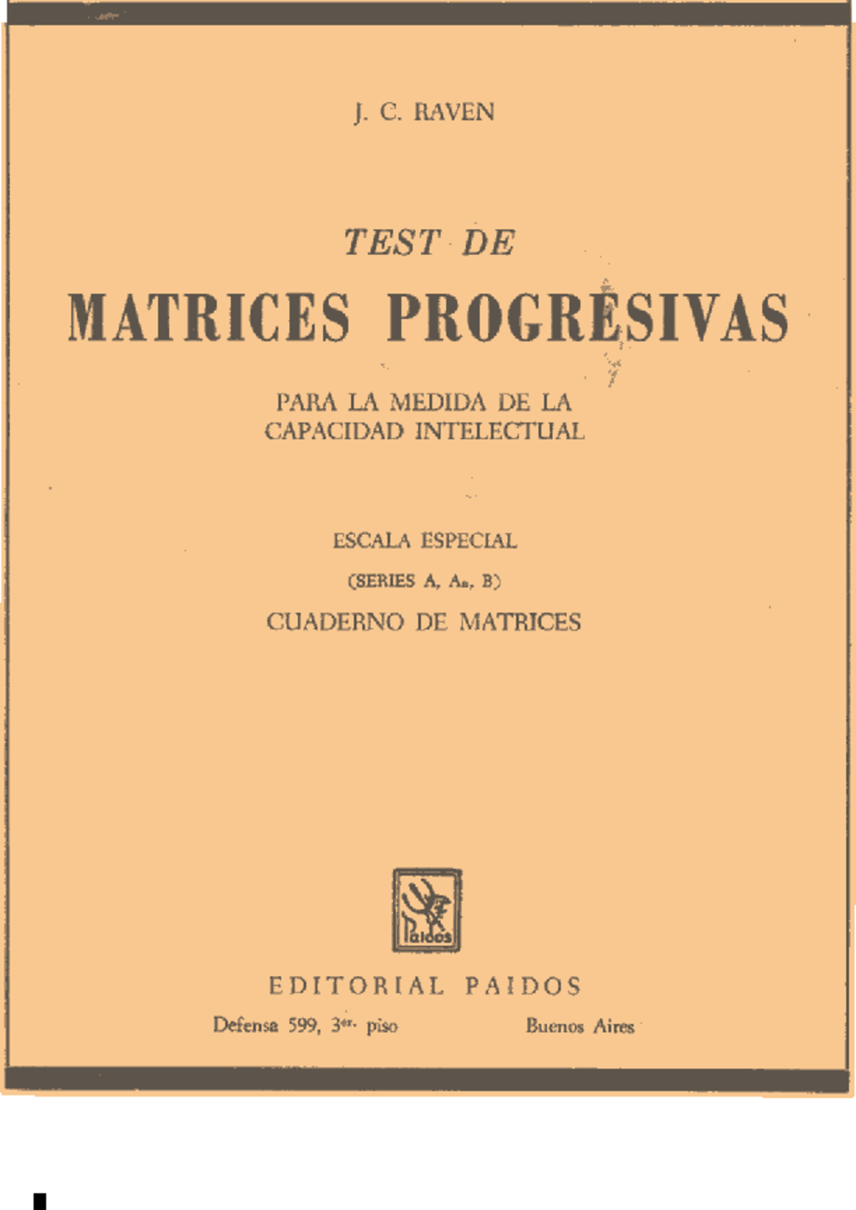 Apunte sobre el Test de Matrices Progresivas J.C. Raven - SER A, B ...
