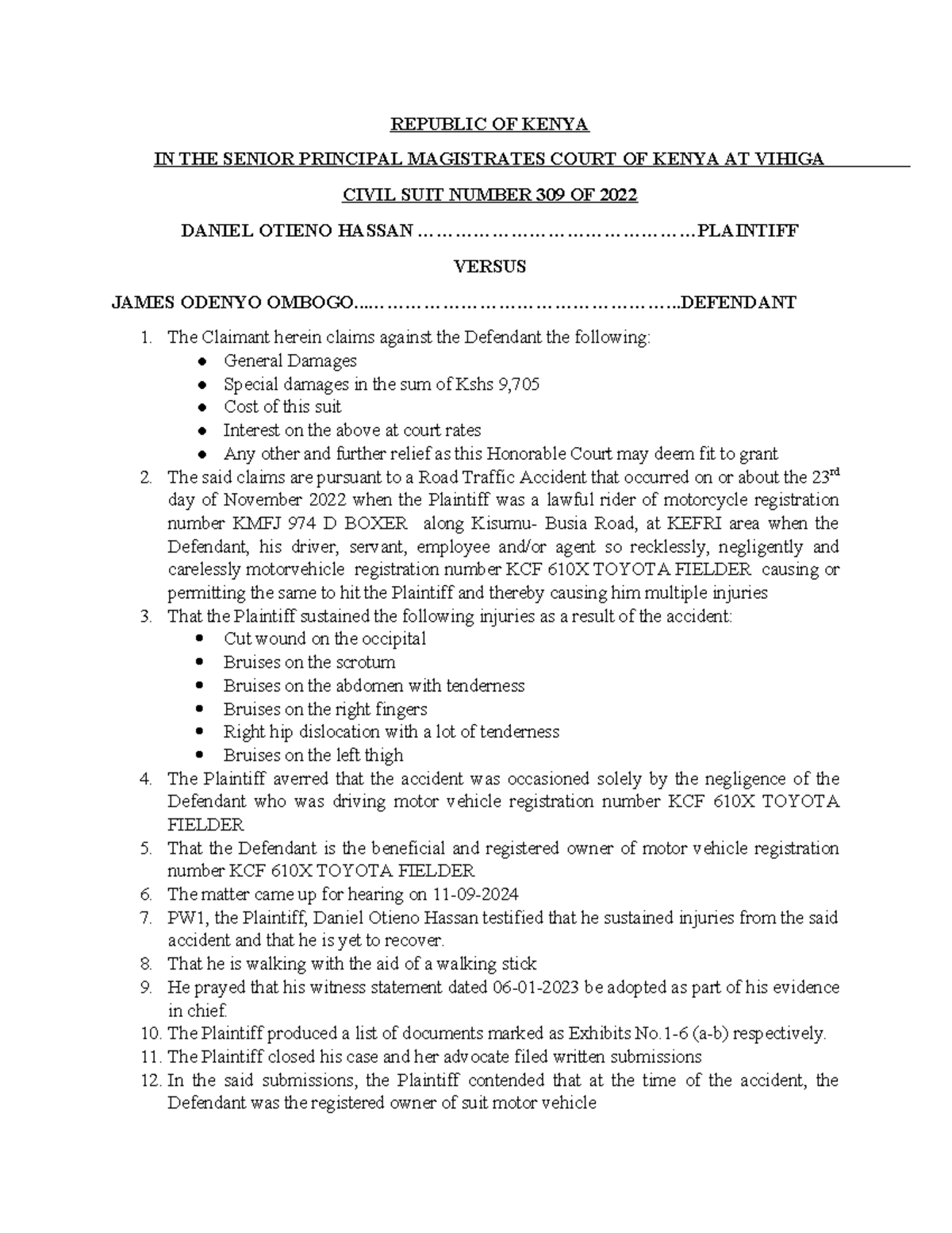 Civil Suit No. 309 of 2022: Daniel Otieno Hassan vs. James Odenyo - Studocu