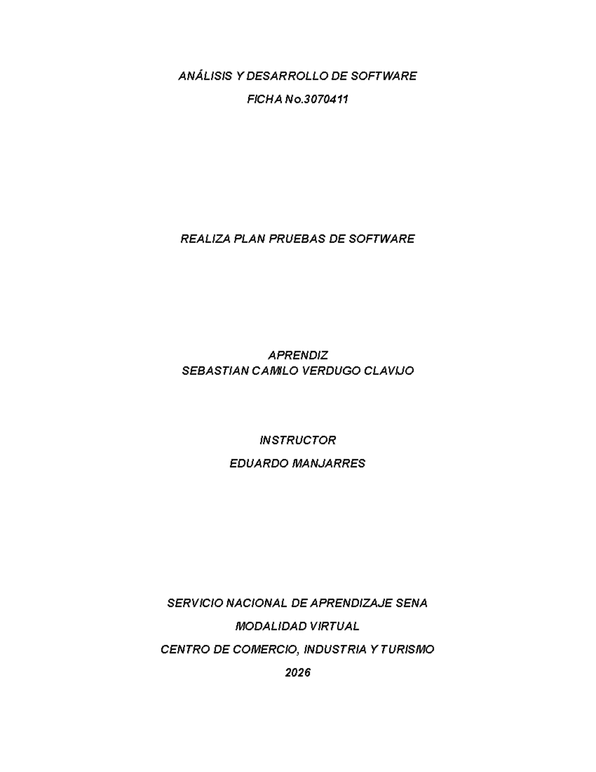 PLAN DE PRUEBAS DE SOFTWARE ADOFITNESS - FICHA No.3070411 - Studocu