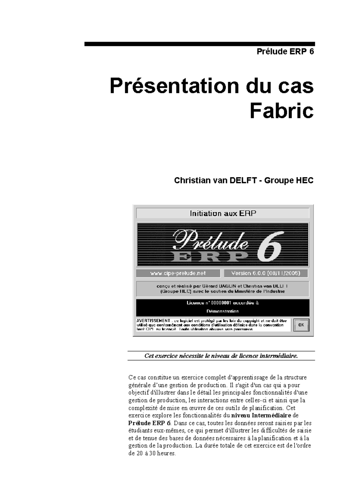 Prélude ERP 6: Cas Fabric - Exercice Intermédiaire en Gestion de ...