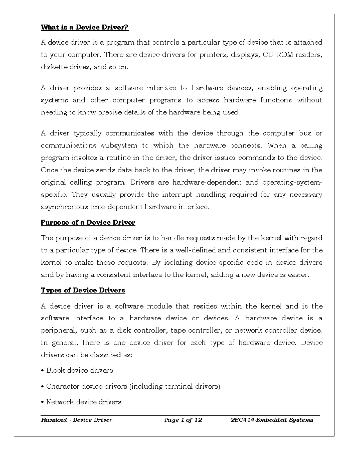 Device Driver Lecture Notes 10 What Is A Device Driver A Device Driver Is A Program That