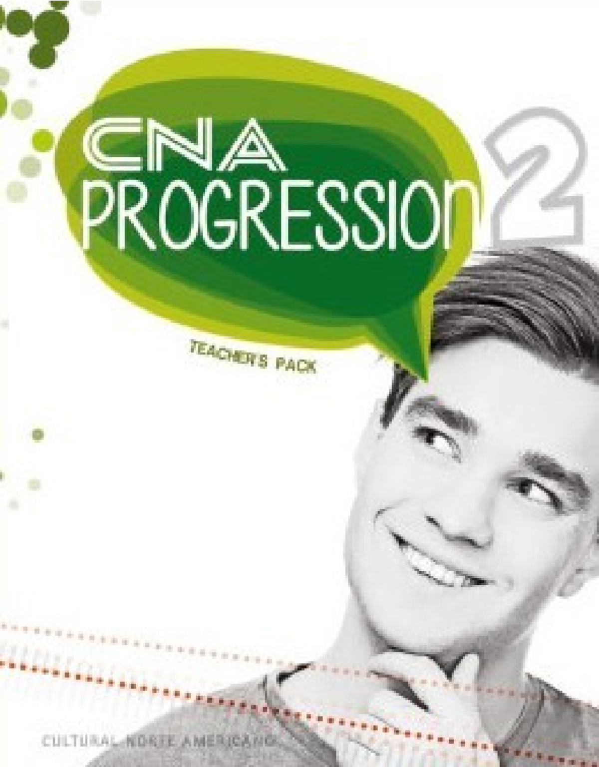 CNA Progression 2: Comprehensive Teacher's Pack for English Learning ...