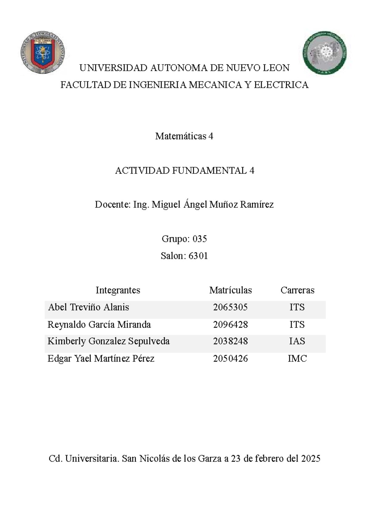 Act Fun 4 MATE4 - Miguel Angel muños - Matemáticas 4 - UNIVERSIDAD ...