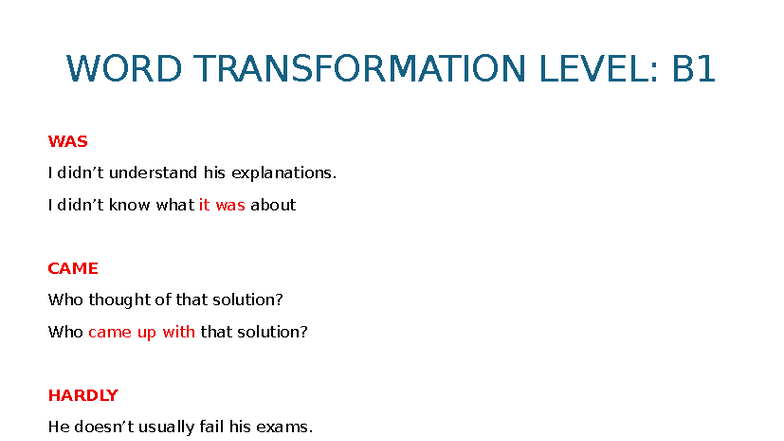 WORD TRANSFORMATION EXERCISES: LEVEL B1 - Studocu