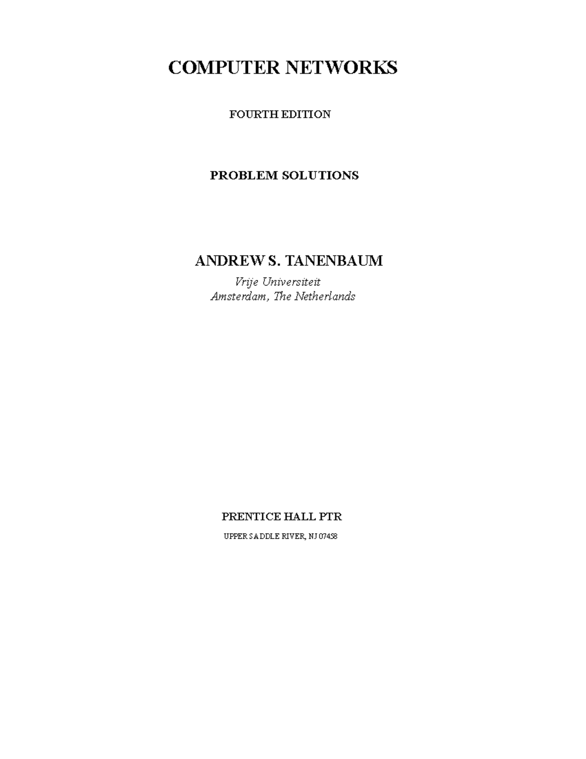 Computer Networks 4th Ed. Problem Solutions Manual (Tanenbaum) - Studocu