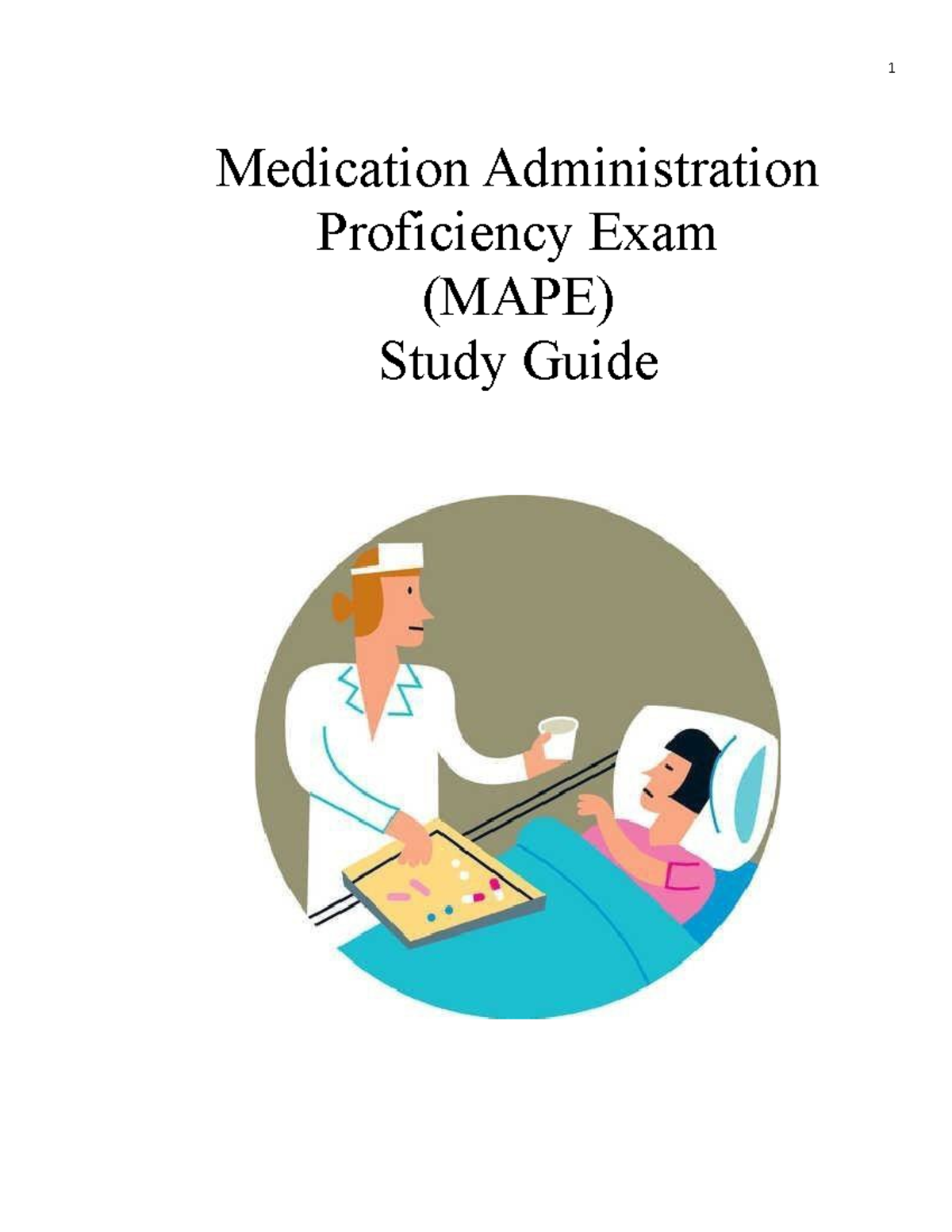 MAPE Medication Administration Proficiency Exam Study Guide - Studocu