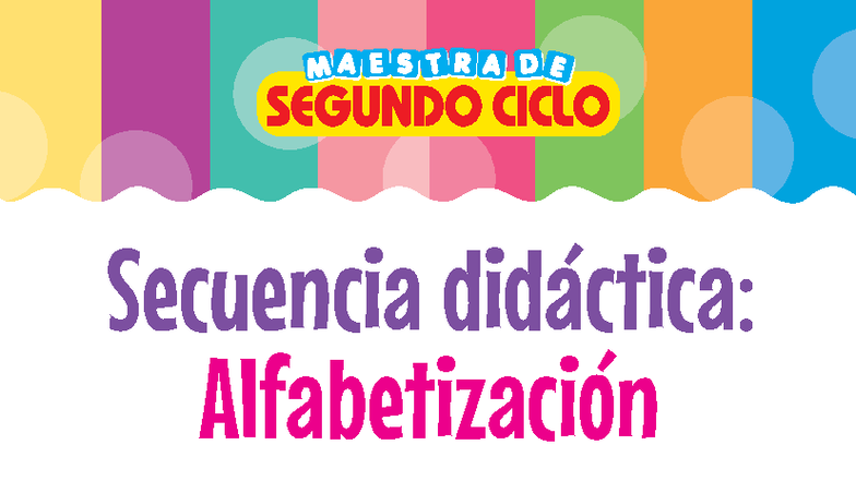 Secuencia Didáctica: Alfabetización y Recursos para la Lectura - Studocu