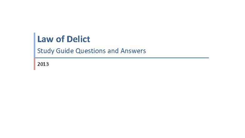 Law of Delict Study Guide Q&A 2013: Key Concepts & Principles - Studocu