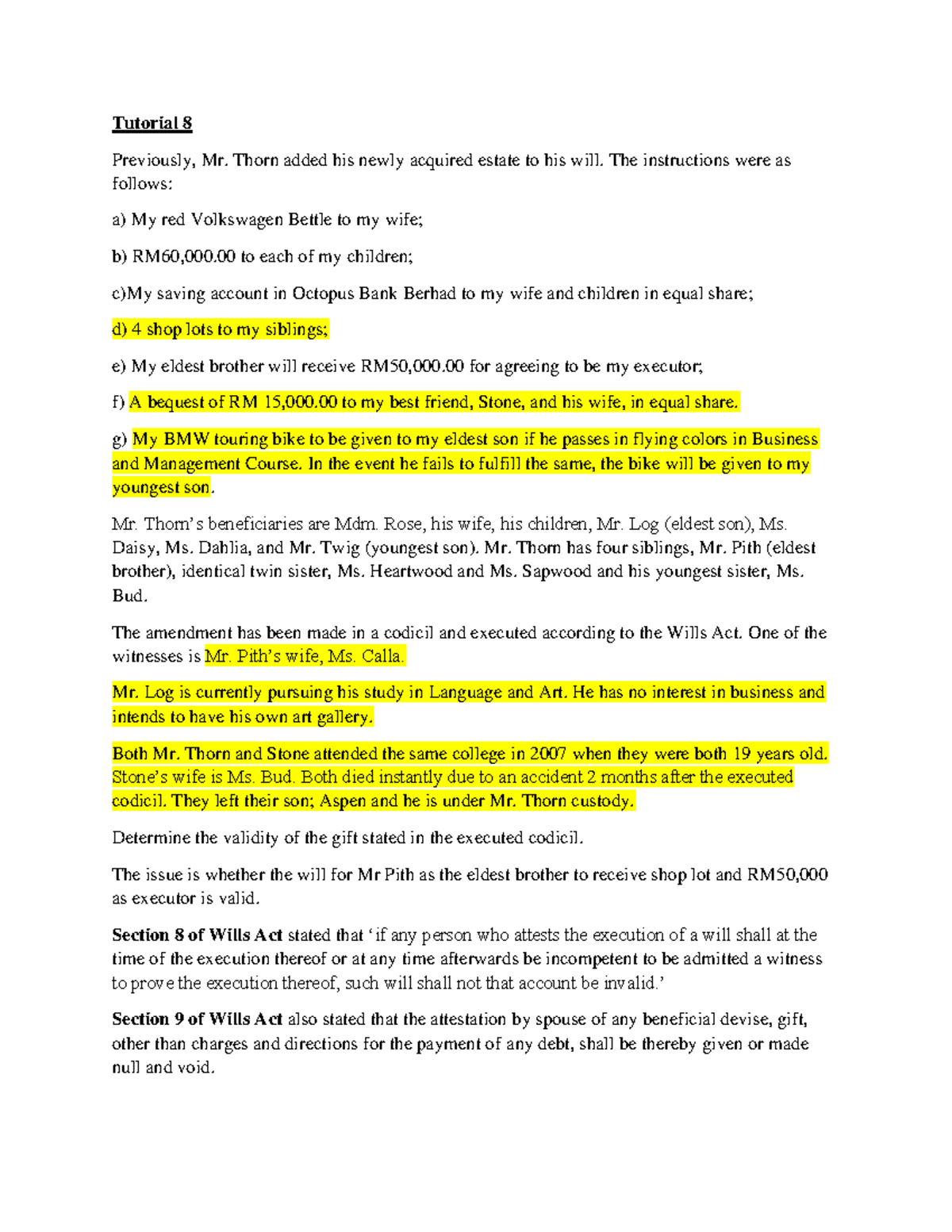 Tutorial 8 - use at your own risk. May not be accurate - Tutorial 8 Previously, Mr. Thorn added ...