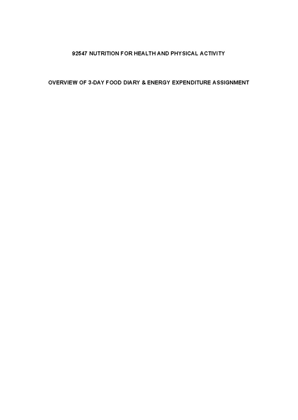 92547 NUTRITION ASSESSMENT TASK 1: FOOD DIARY & ENERGY EXPENDITURE ...
