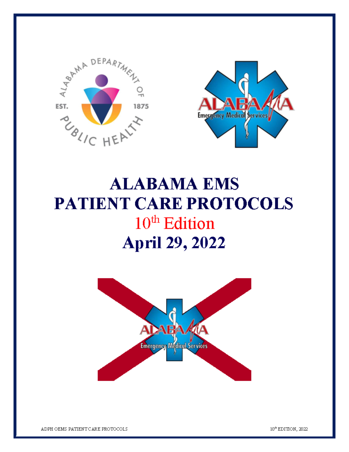 Alabama EMS Patient Care Protocols 10th Edition - April 2022 - Studocu