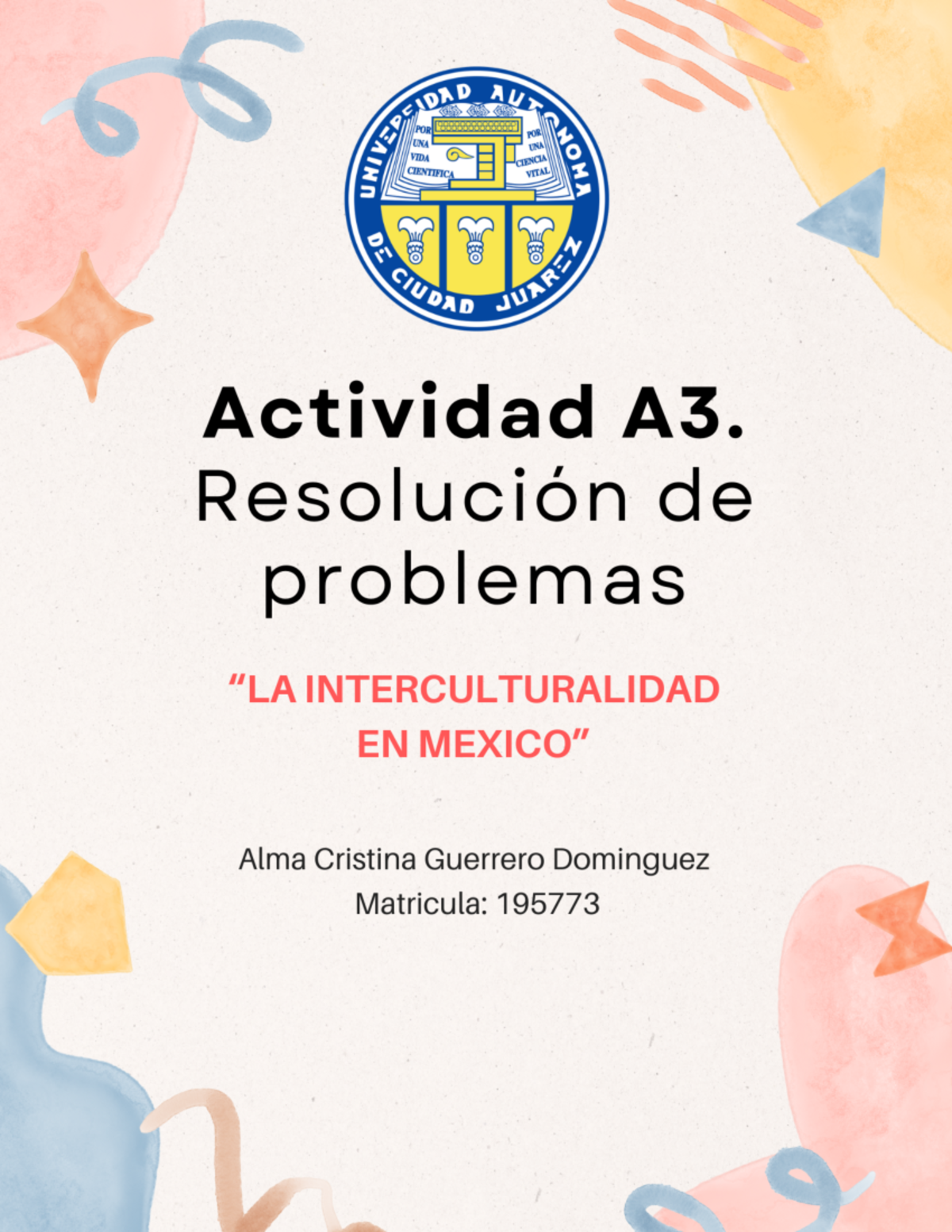 195773 Actividad A4 - Actividad A4. Resolucion de problemas “La ...
