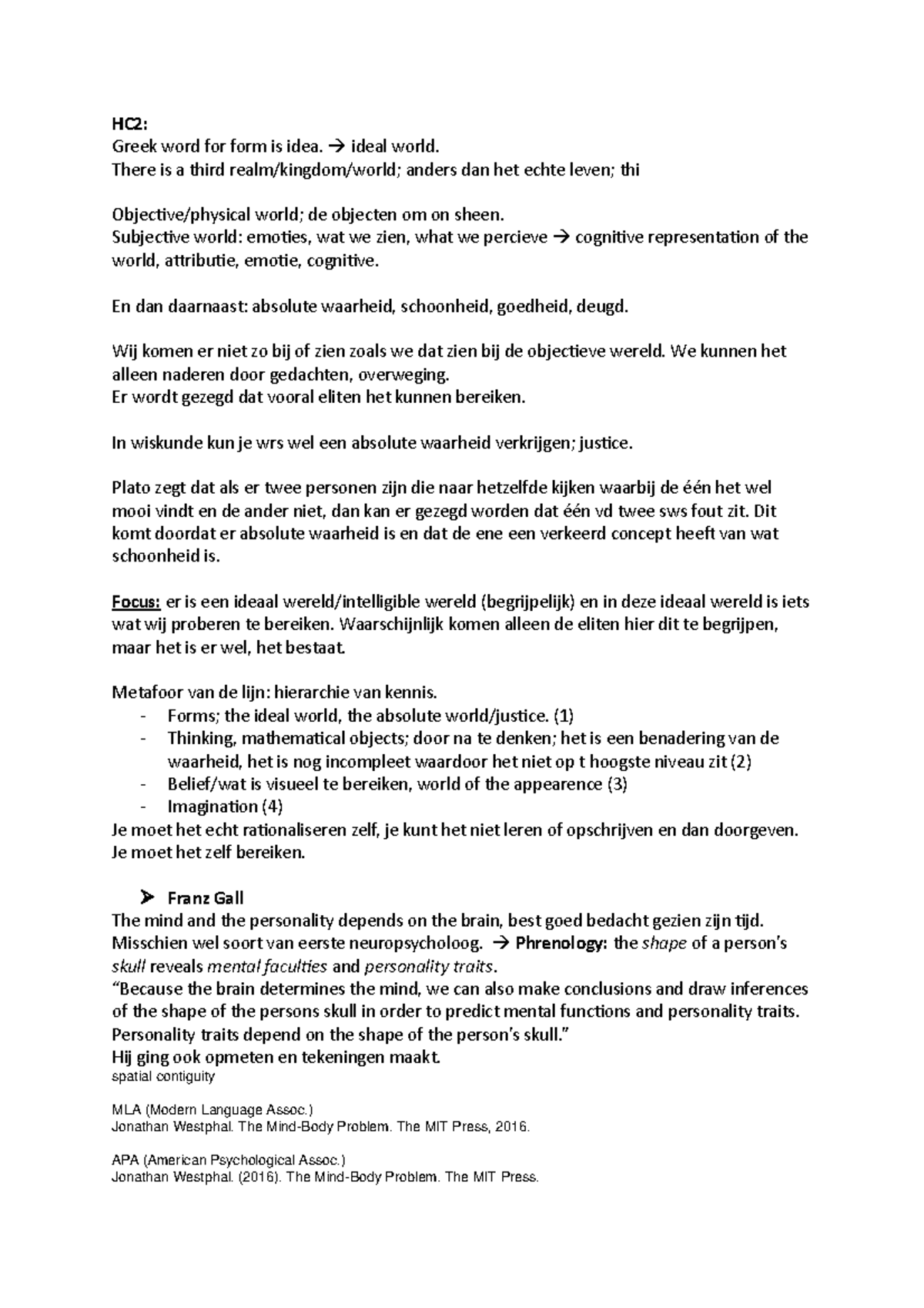 HC2 2 - aantekeningen - HC2: Greek word for form is idea. ideal world ...