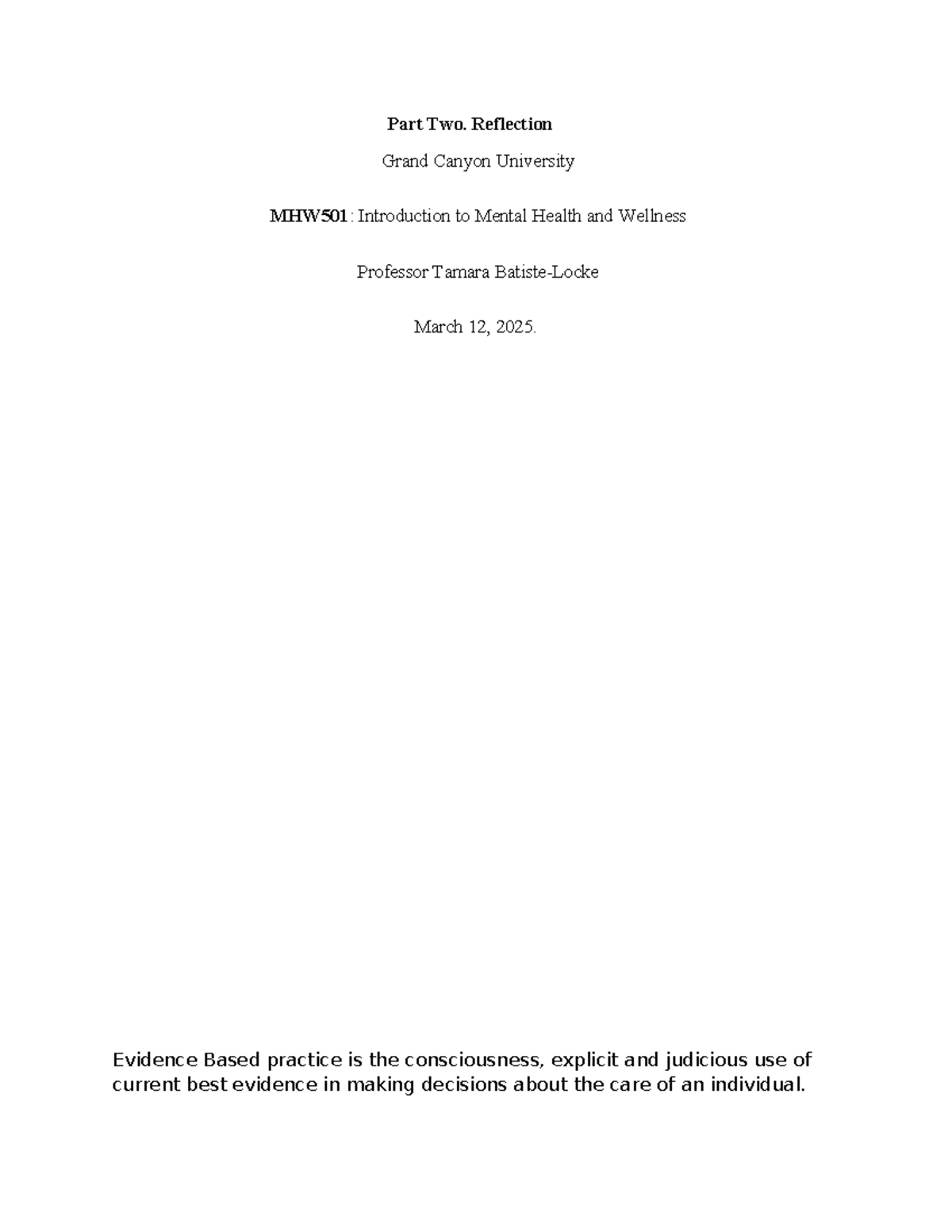 Part 2 Reflection - Describe evidence-based practices to identify and ...