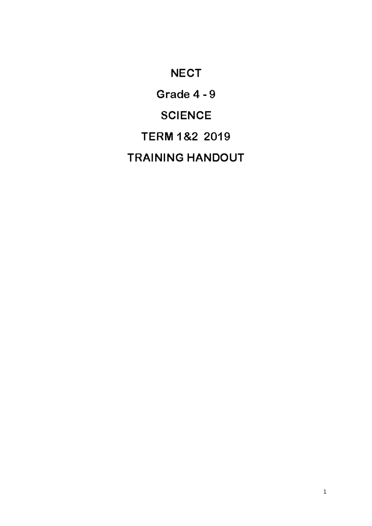 Gr 4 9 term 1 2 2019 ns training handout - NECT Grade 4 - 9 SCIENCE TERM 1&2 2019 TRAINING - Studocu