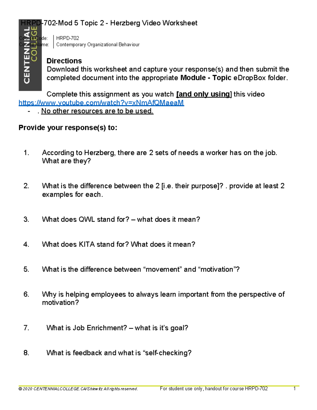 HRPD-702 - Mod 5 Topic 2: Herzberg Video Worksheet - Studocu