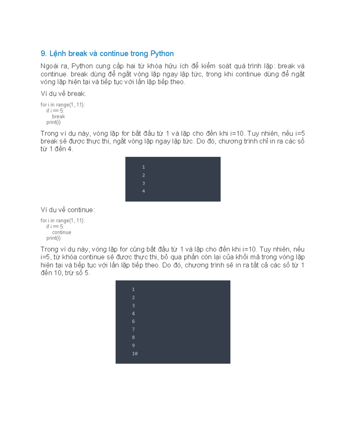 Lệnh break và continue trong python - 9. Lệnh break và continue trong Python Ngoài ra, Python ...