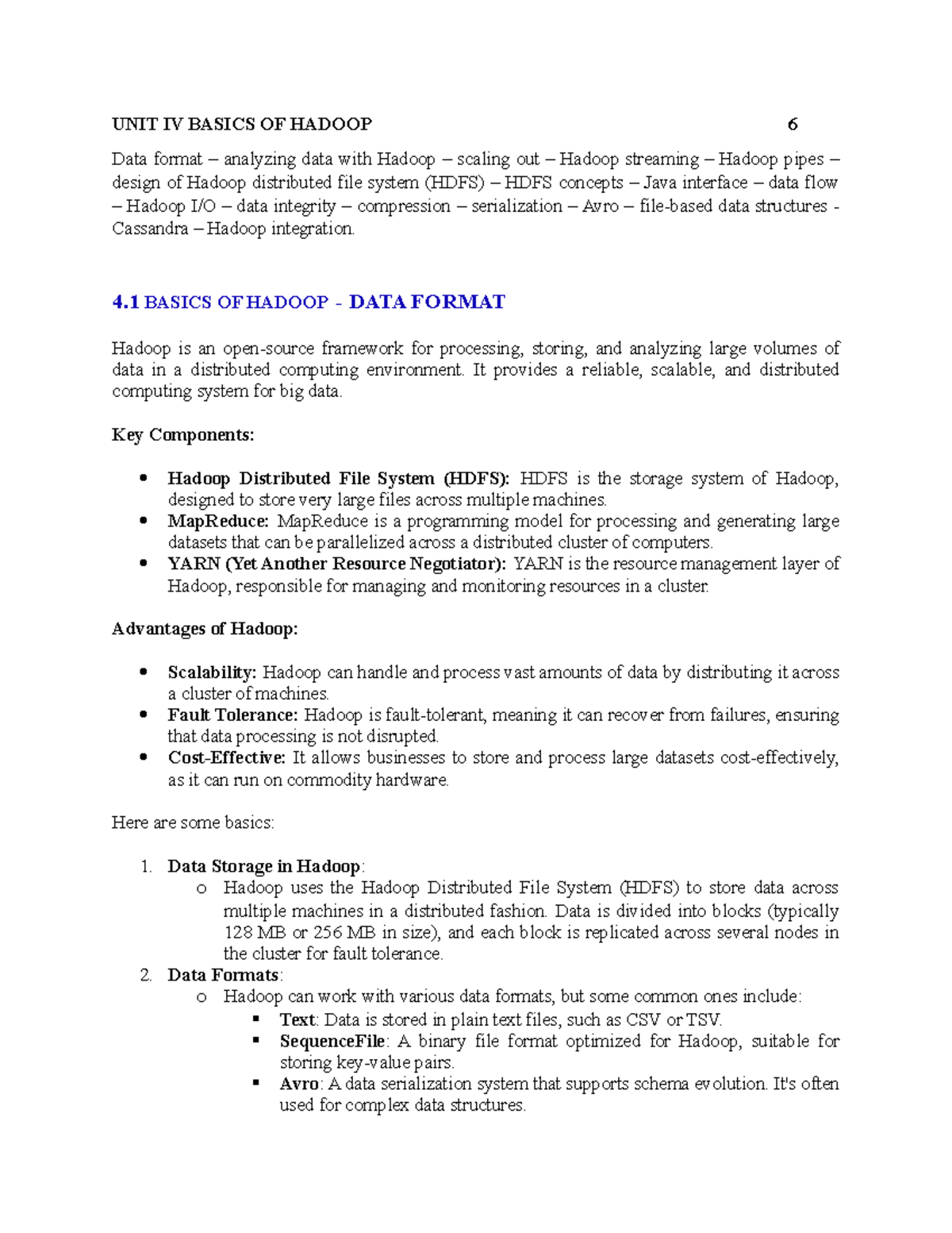 UNIT 4 - UNIT 4 BDA - UNIT IV BASICS OF HADOOP 6 Data format – analyzing data with Hadoop ...