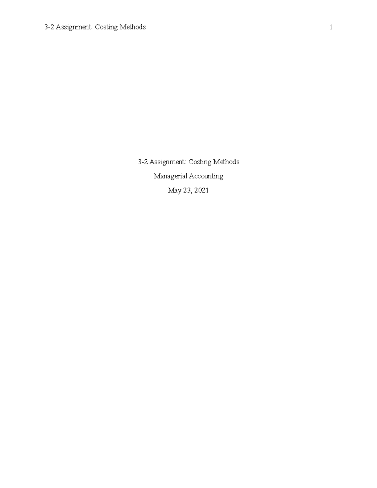 3-2 Assignment: Costing Methods in Managerial Accounting - Studocu