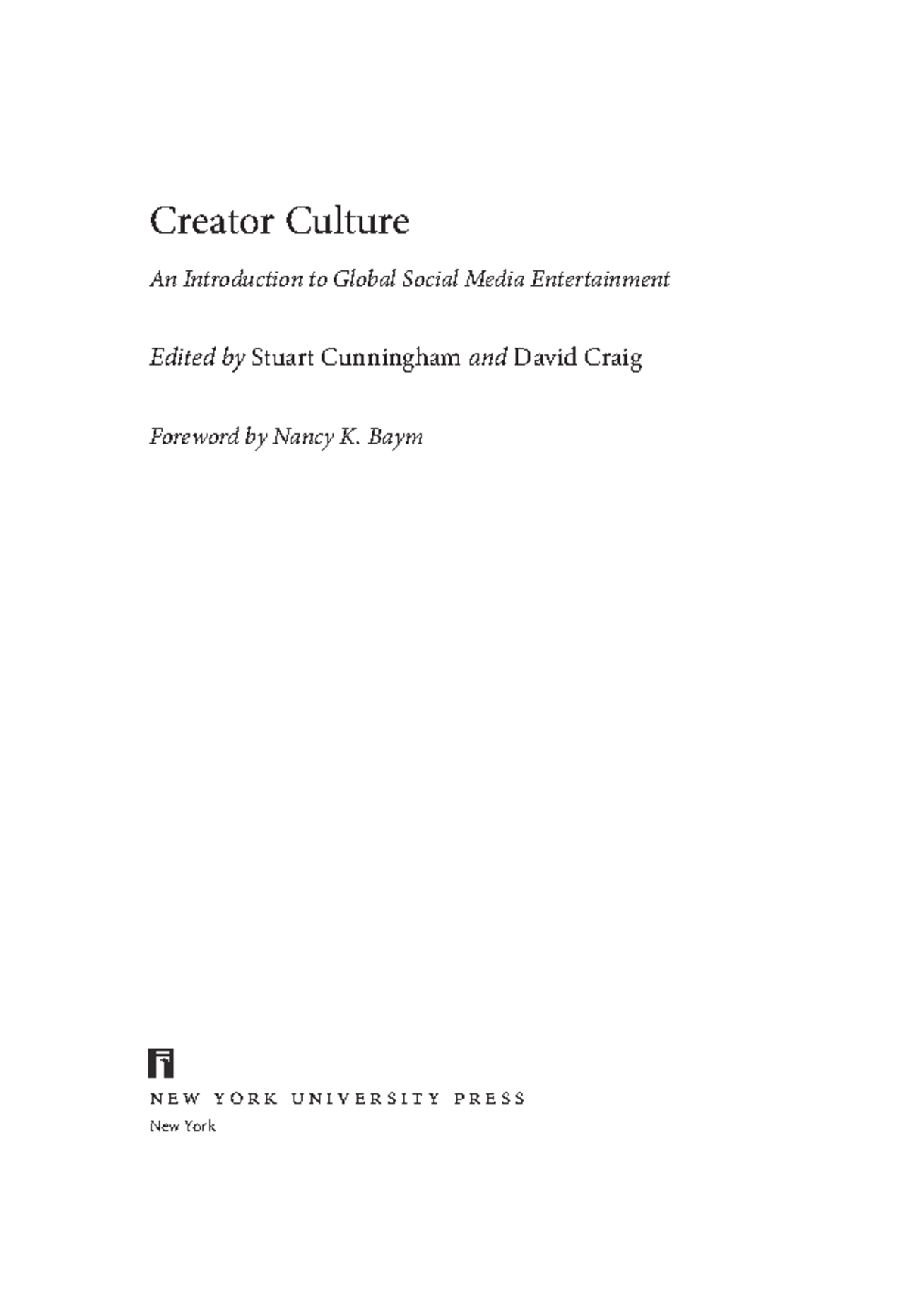 Creator Culture: An Intro to Global Social Media Entertainment ...
