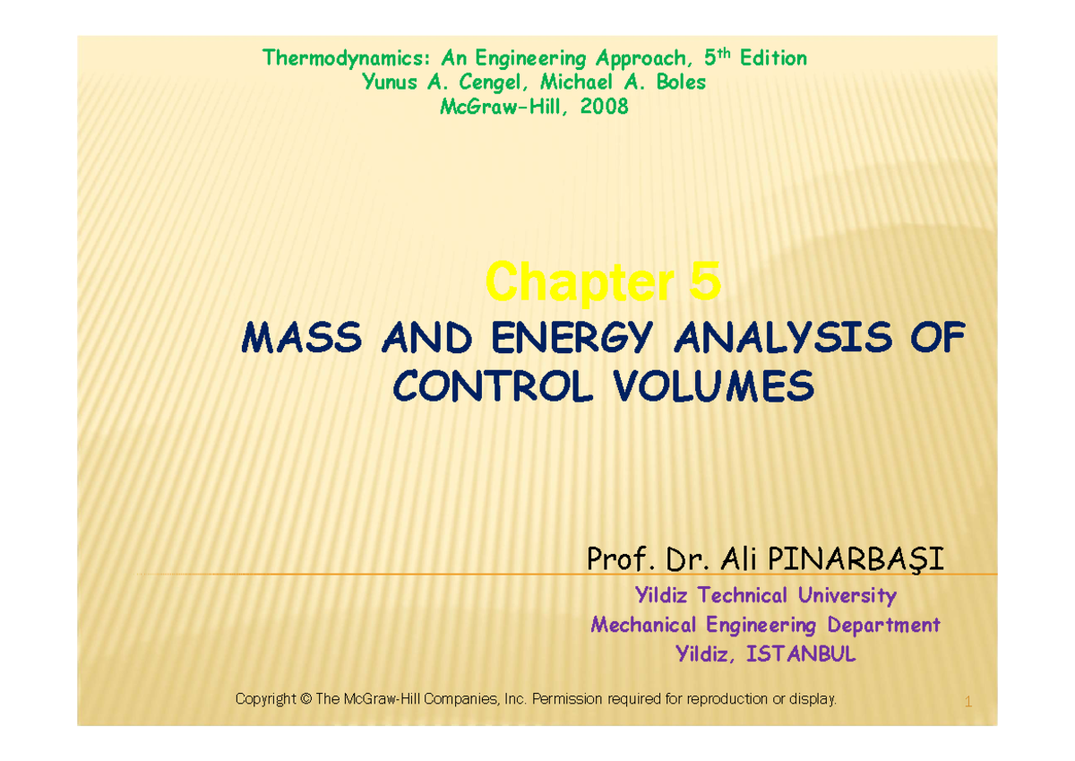 Thermodynamics ME 201: Chapter 5 - Mass & Energy Analysis of Control ...