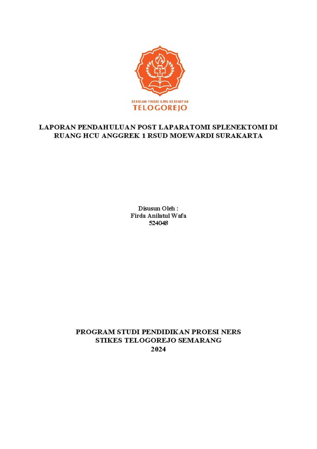 LAPORAN PENDAHULUAN KONDISI POST LAPAROTOMI SPLENEKTOMI (LP 524048 ...