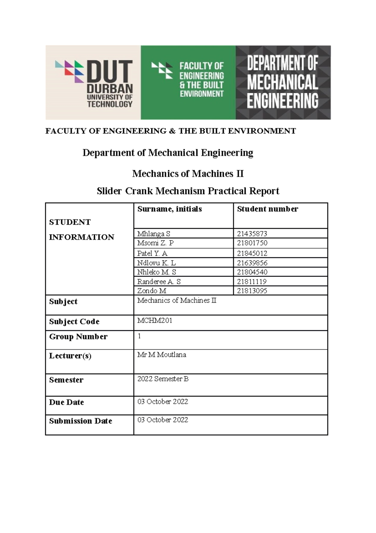 MCHM 2022B: Slider Crank Mechanism Practical Analysis Report - Studocu