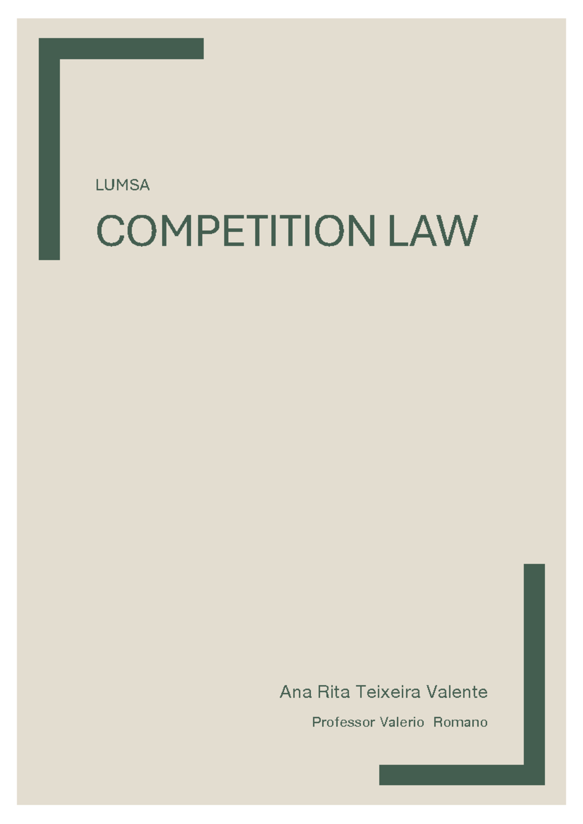 LUMSA COMPETITION LAW Lecture Notes and Exam Guide by Ana Rita Teixeira ...