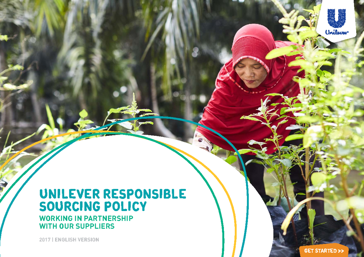 UNILEVER RESPONSIBLE SOURCING POLICY 2017: A Guide for Suppliers - Studocu