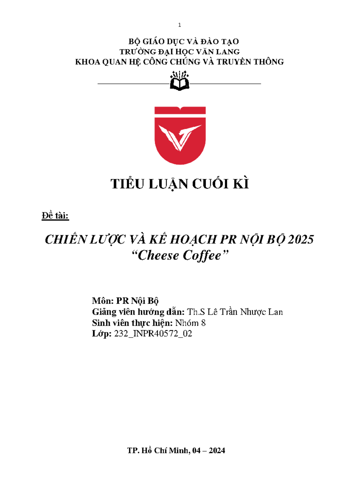 PRNB - 232 INPR40572 02 - Chiến Lược PR Nội Bộ 2025: Cheese Coffee ...