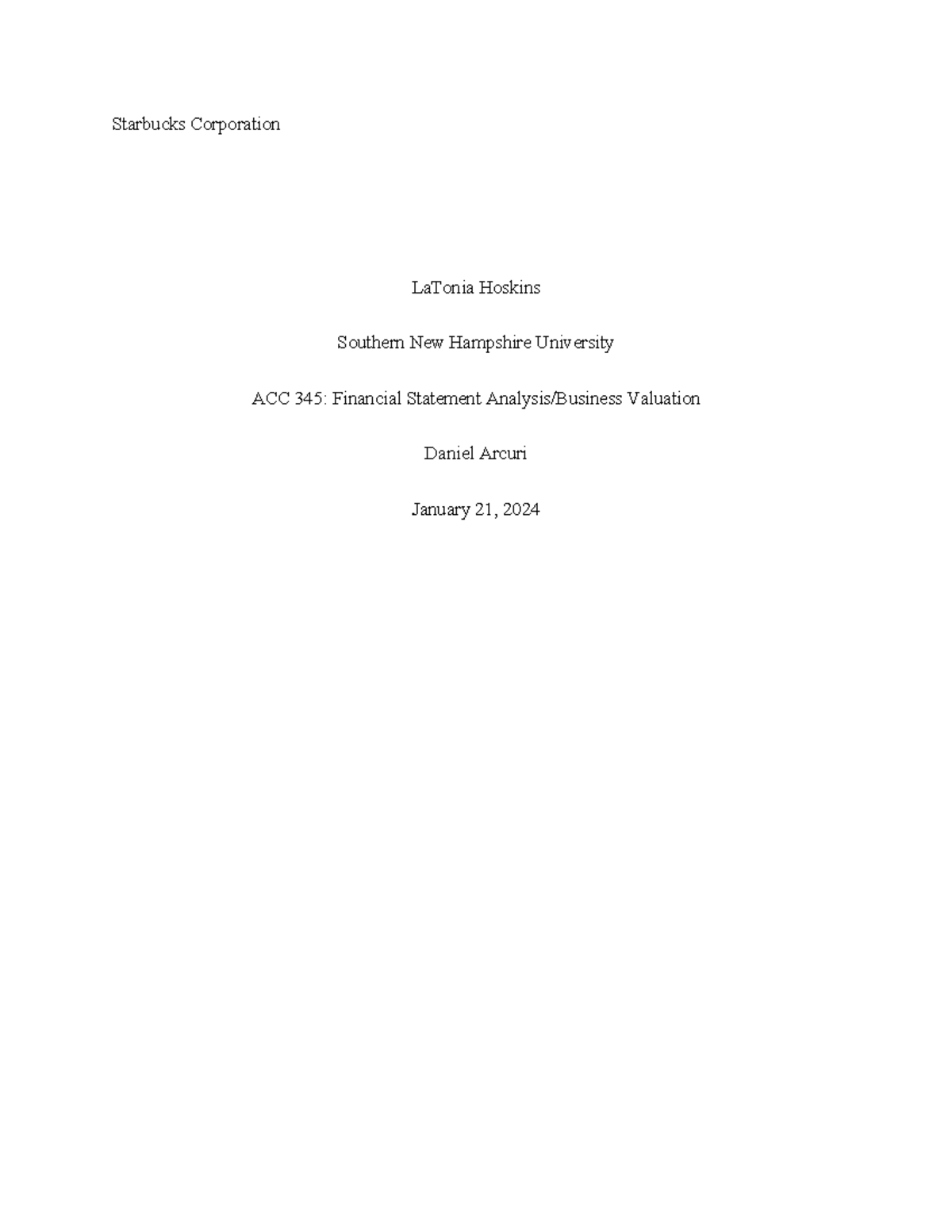 ACC 345 Business Valuation Project: Starbucks Corporation Analysis ...