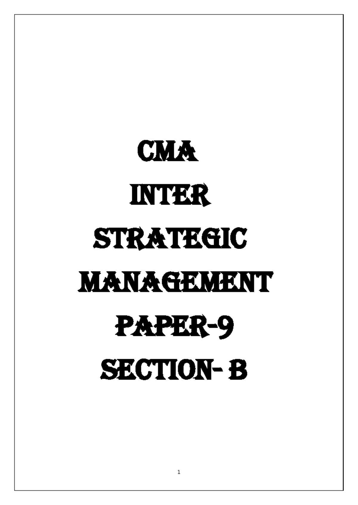 CMA INTER Strategic Management Study Notes: Paper 9, Section B - Studocu