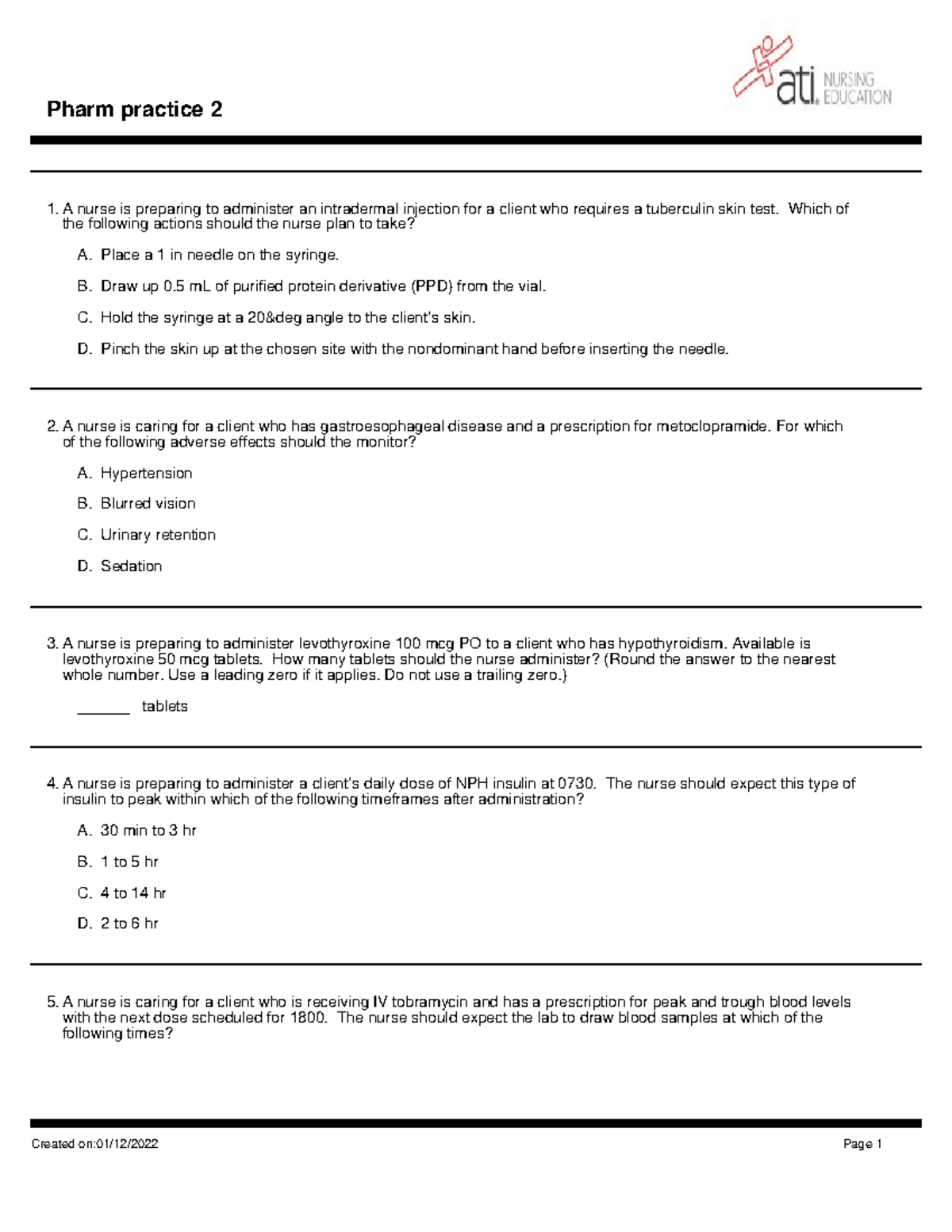 CF3D9DBB-5329-4756-802D-0B2E665A9FF4. Pharm Practice EXAM 2 - A nurse ...