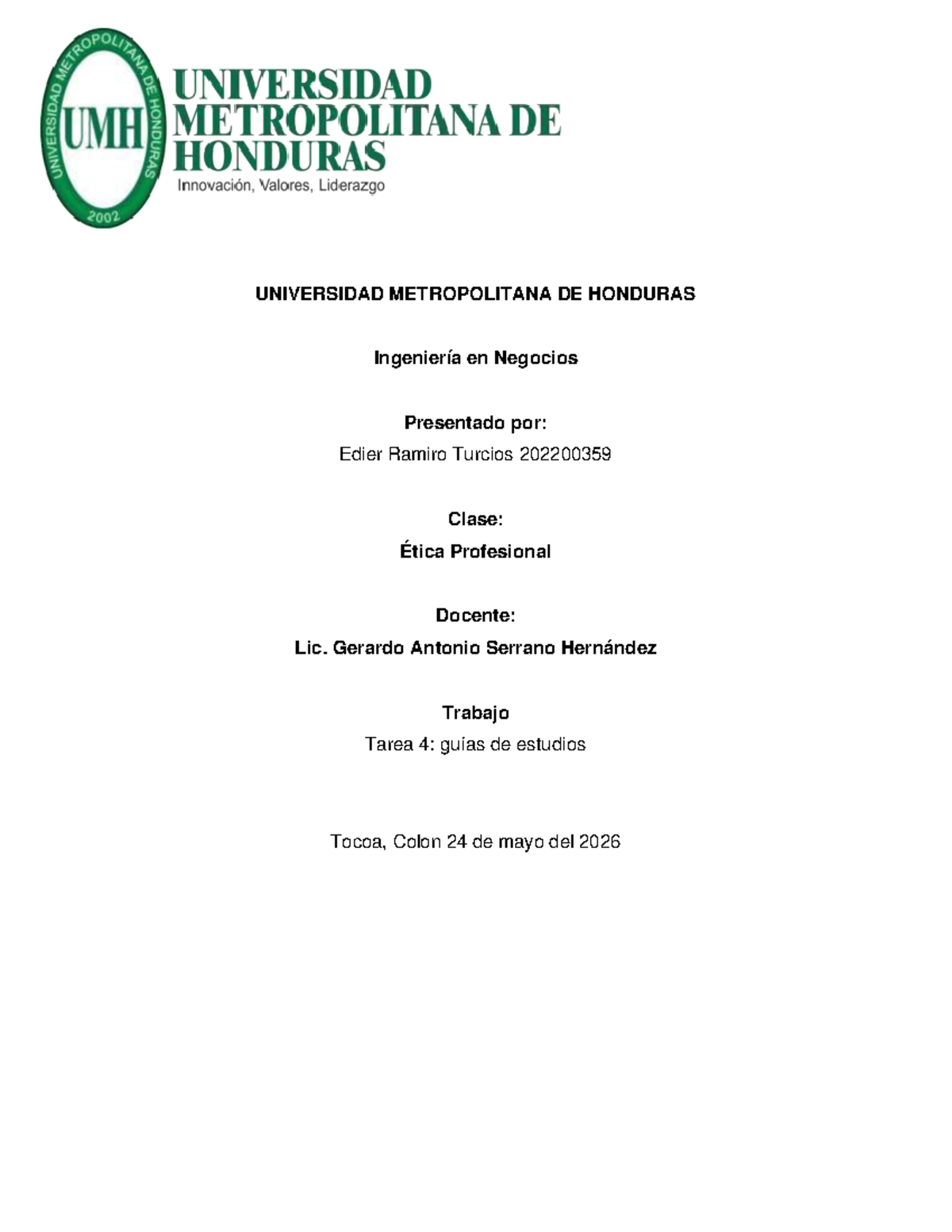 Tarea 4: Guías de Estudios sobre Ética Profesional - INE 202200359 ...