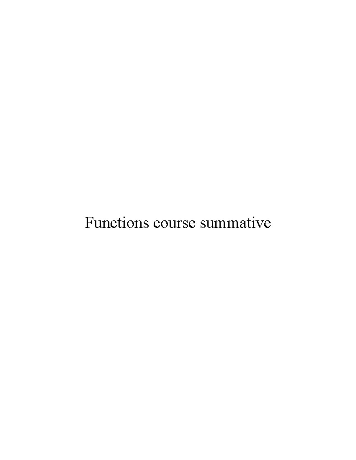 Functions Course Summative: Key Topics and Problem Solving - Studocu