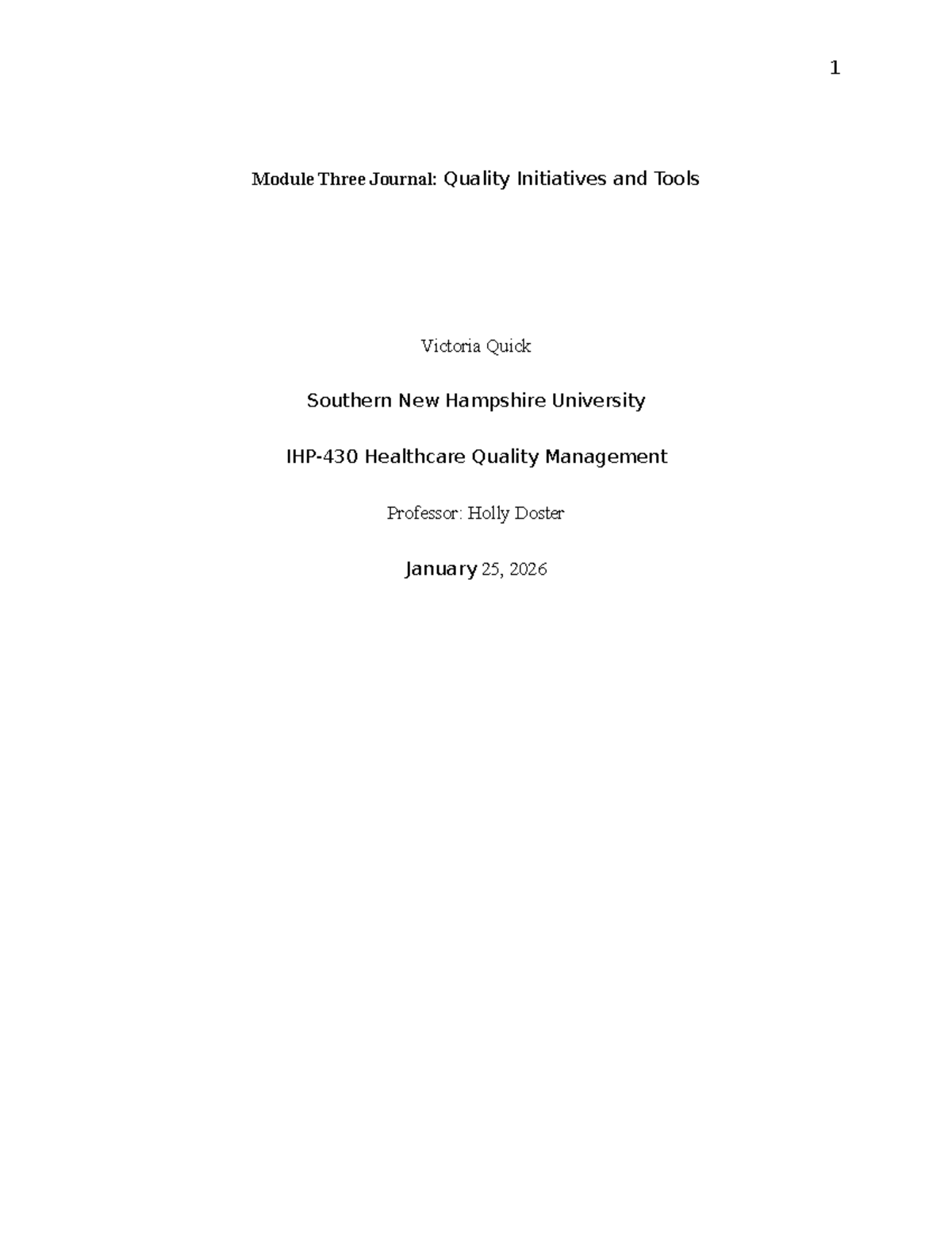 Module 3 Journal: Quality Initiatives in Healthcare Management - Studocu