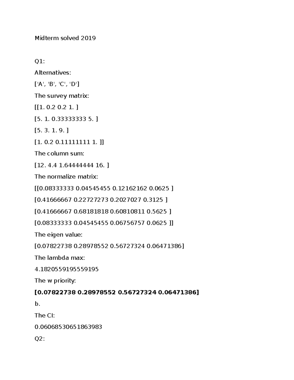 Midterm Solutions 2019: Alternatives & Survey Matrix Analysis - Studocu