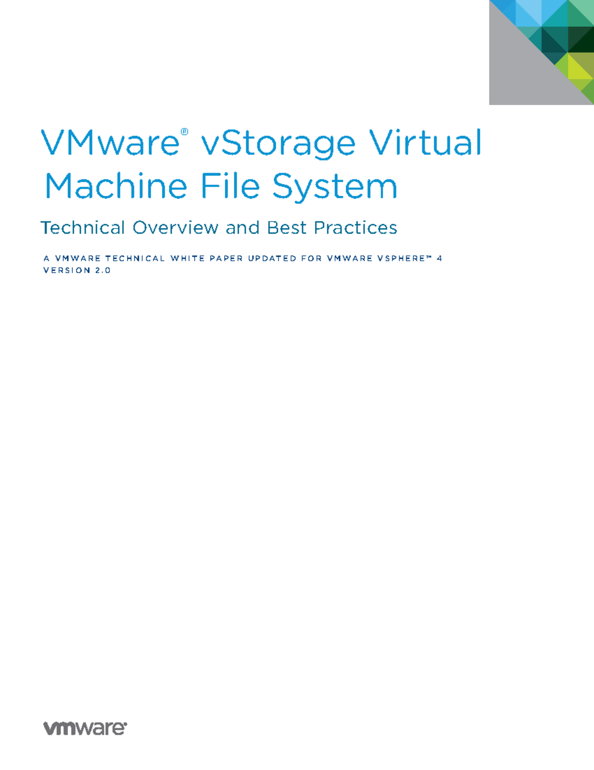 VMware VSphere 4 VMFS Technical Overview and Best Practices White Paper ...