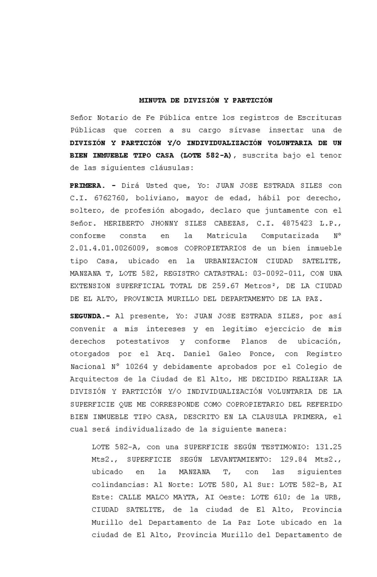 Minuta de División y Partición Voluntaria de Bien Inmueble Casa - Studocu