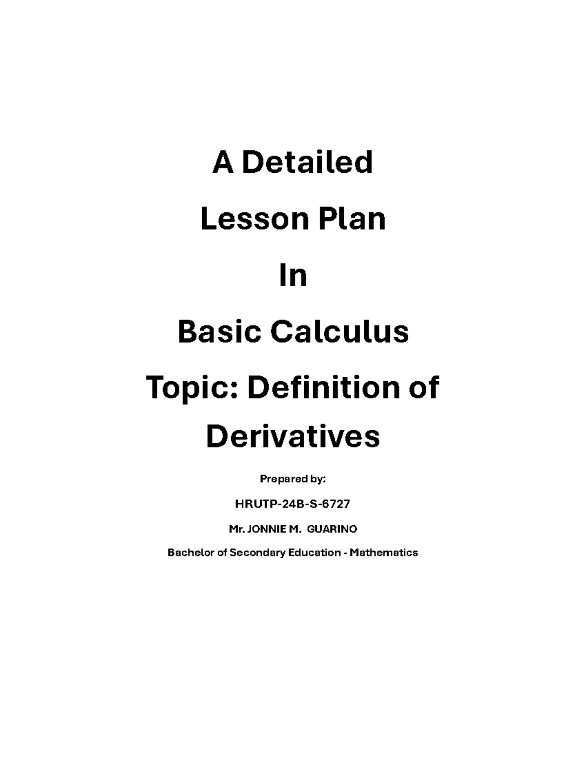 Final Detailed Lesson Plan In Basic Calculus A Detailed Lesson Plan In Basic Calculus Topic