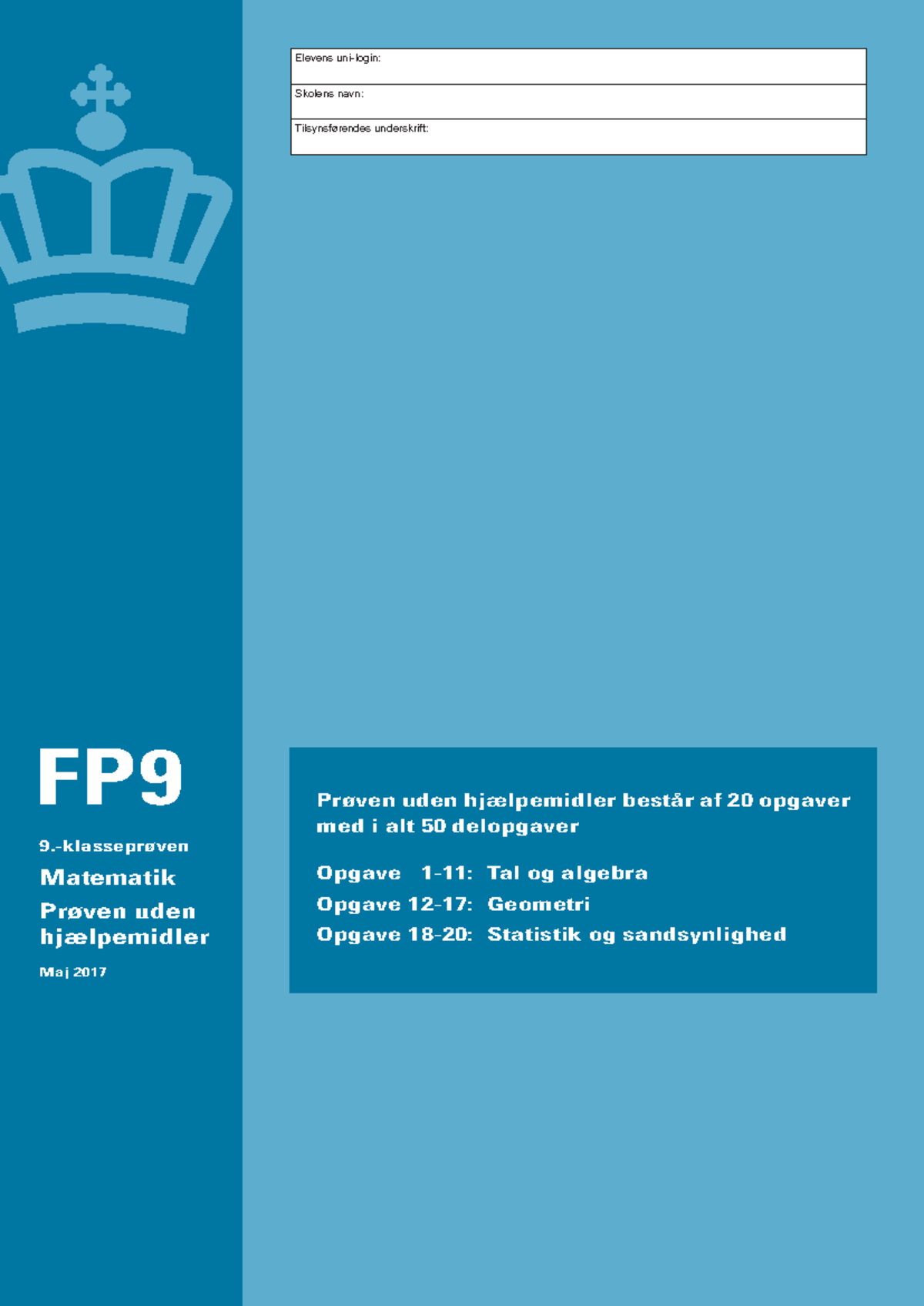 FP9. Matematik Prøve uden hjælpemidler - Opgaver fra Maj 2017 - Studocu
