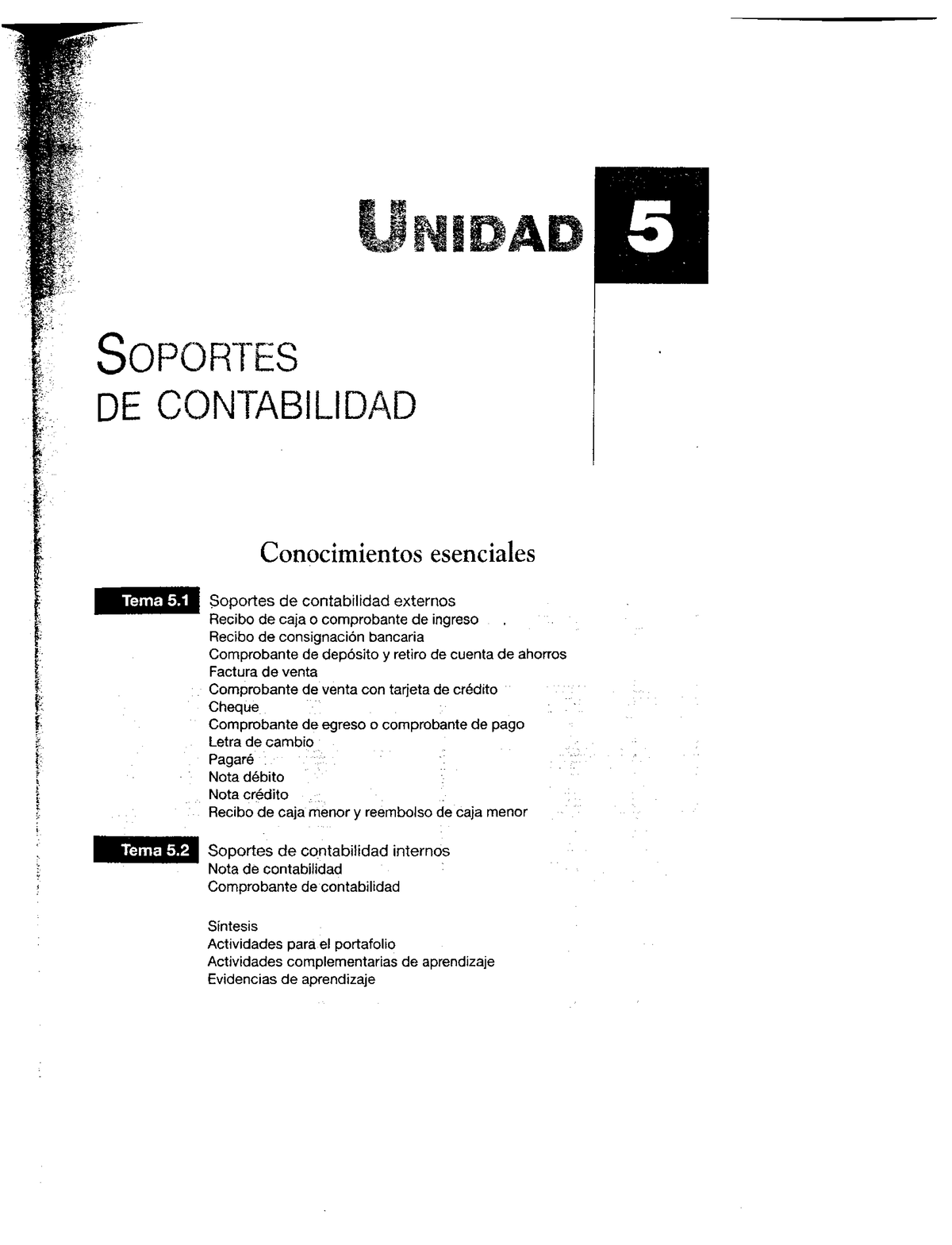 Unidad 5: Soportes de Contabilidad y su Importancia - Studocu