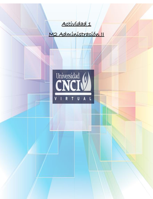 Administracion 2 proyecto modular - Proyecto modular ####### Universidad virtual CNCI ...