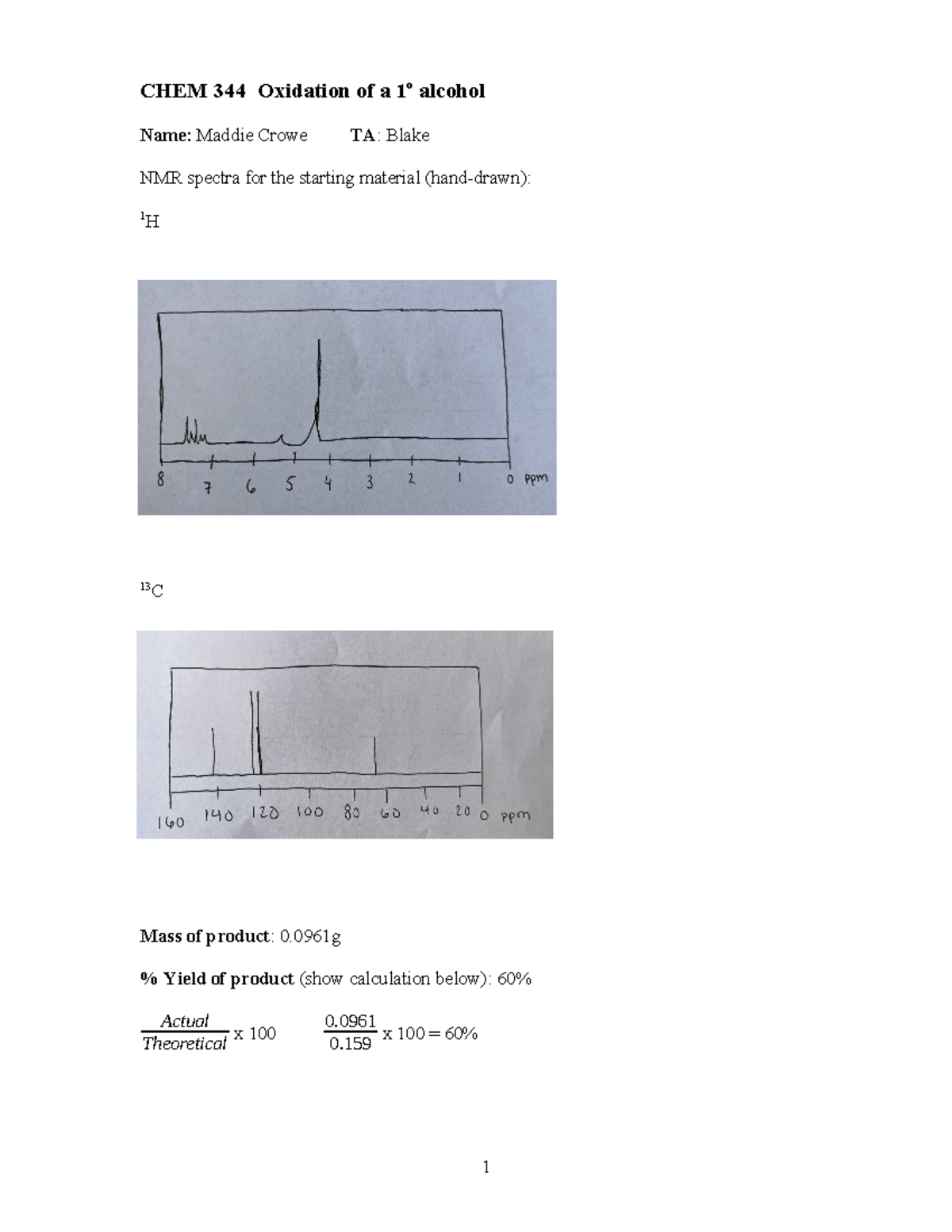 CHEM 344 Final Report on Green Oxidation of 1° Alcohol - Studocu
