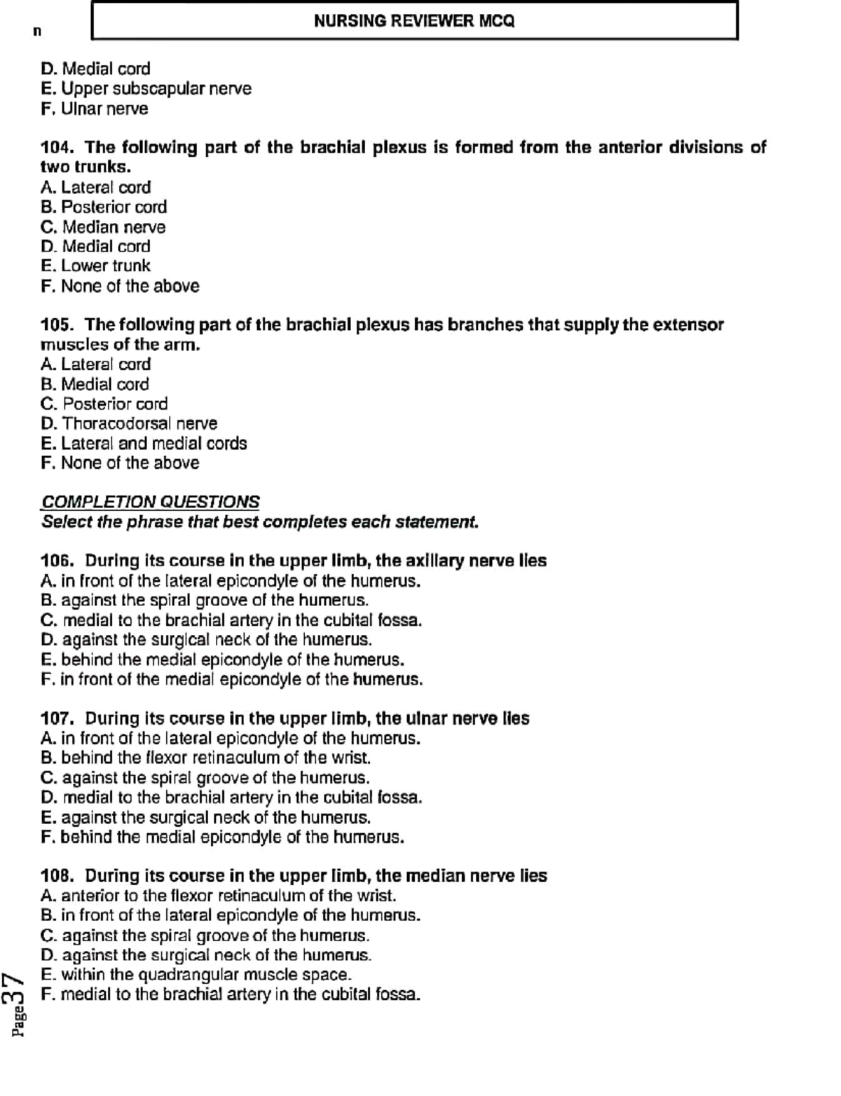 Nursing 492 Quiz 30 - Xnxjx - NURSING REVIEWER MCQ n D. Medial cord E ...