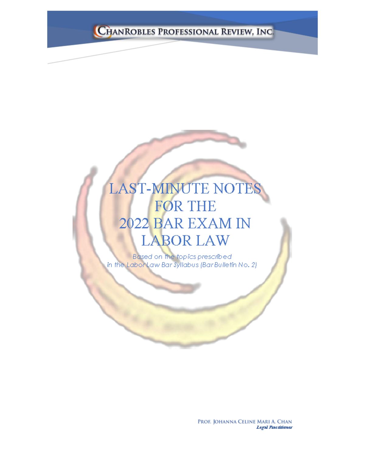 2022 Labor Law Bar Exam Last-Minute Notes by Prof. Chan P. 1-6 - Studocu