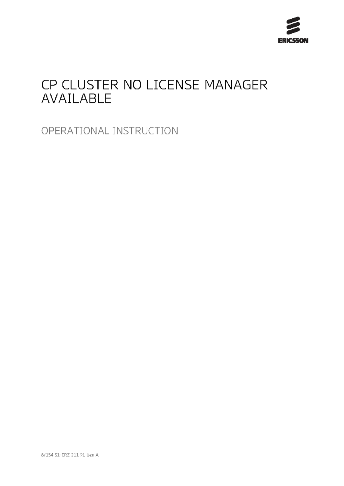 CP CLUSTER NO LICENSE MANAGER AVAILABLE - Operational Instruction 211 ...