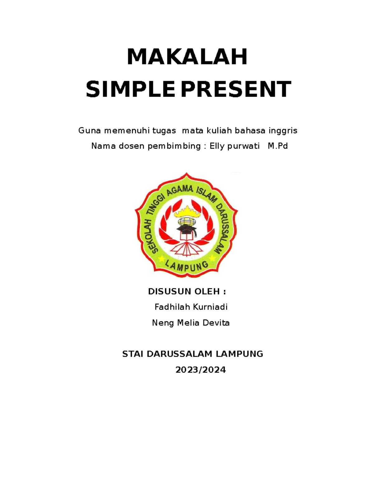 Makalah Bahasa Inggris: Simple Present Tense - STAI DARUSSALAM LAMPUNG ...